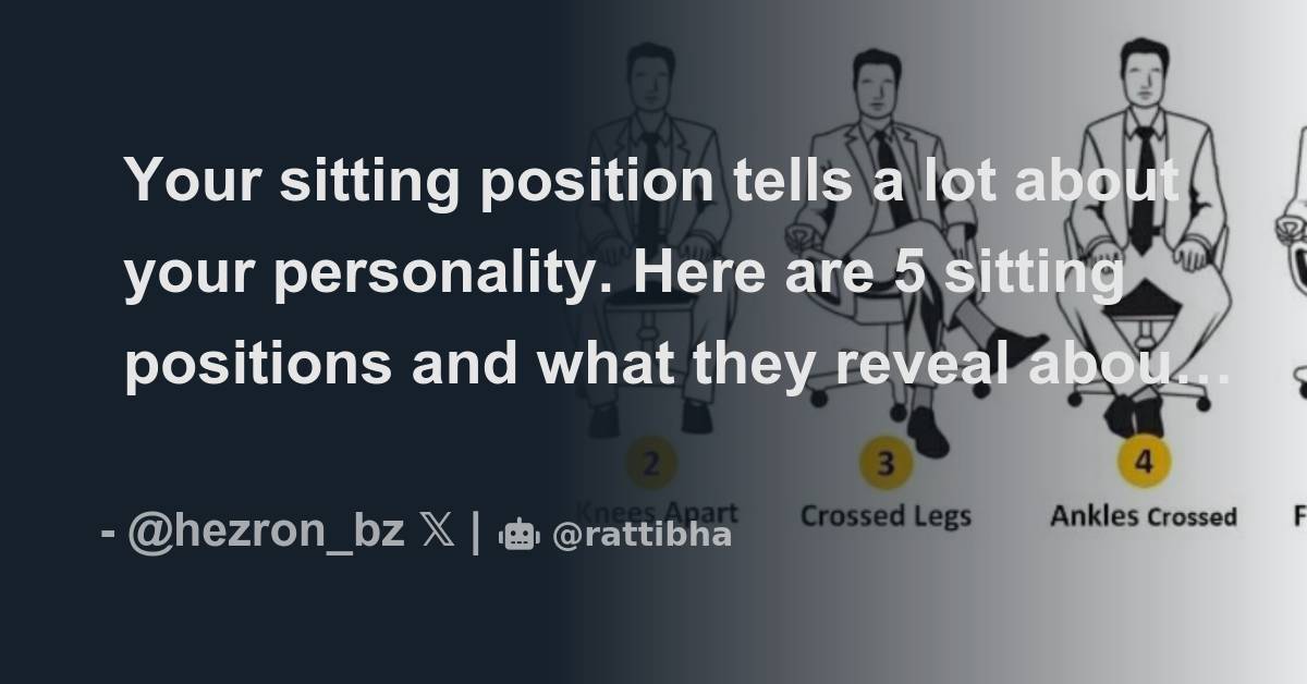 Your sitting position tells a lot about your personality. Here are 5 ...
