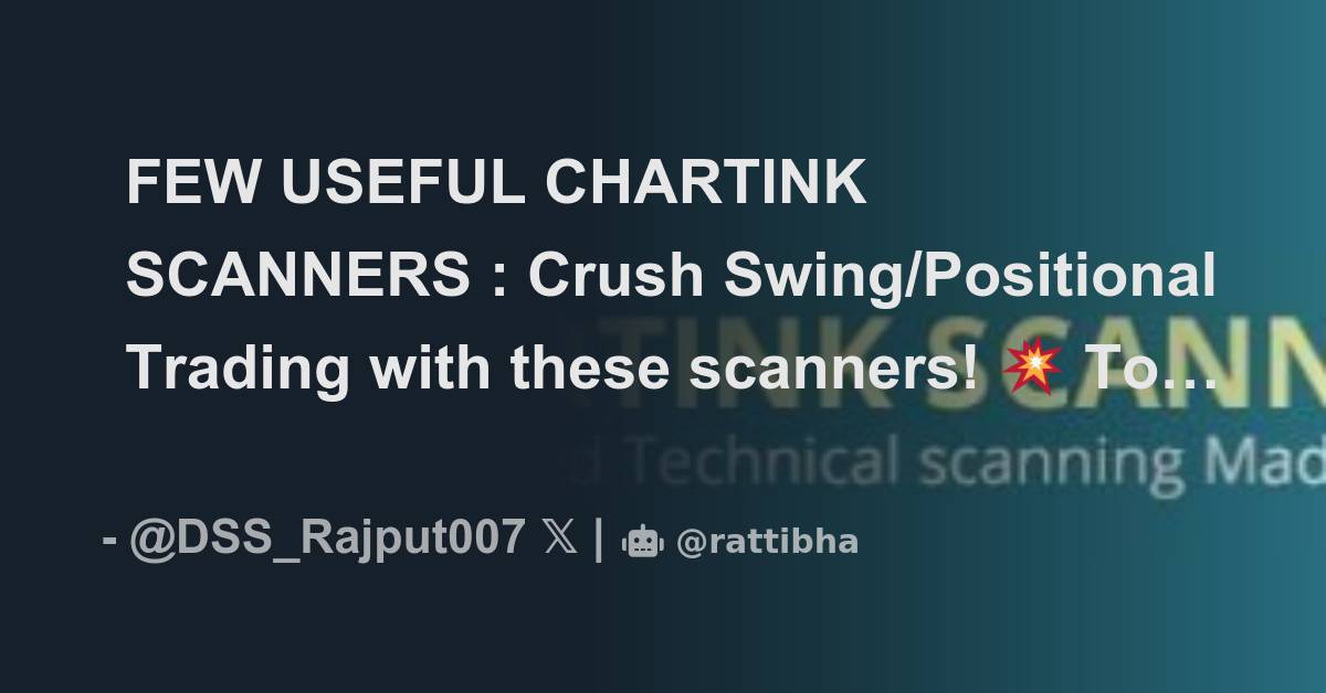 FEW USEFUL CHARTINK SCANNERS : Crush Swing/Positional Trading with these scanners! 💥 Top ...