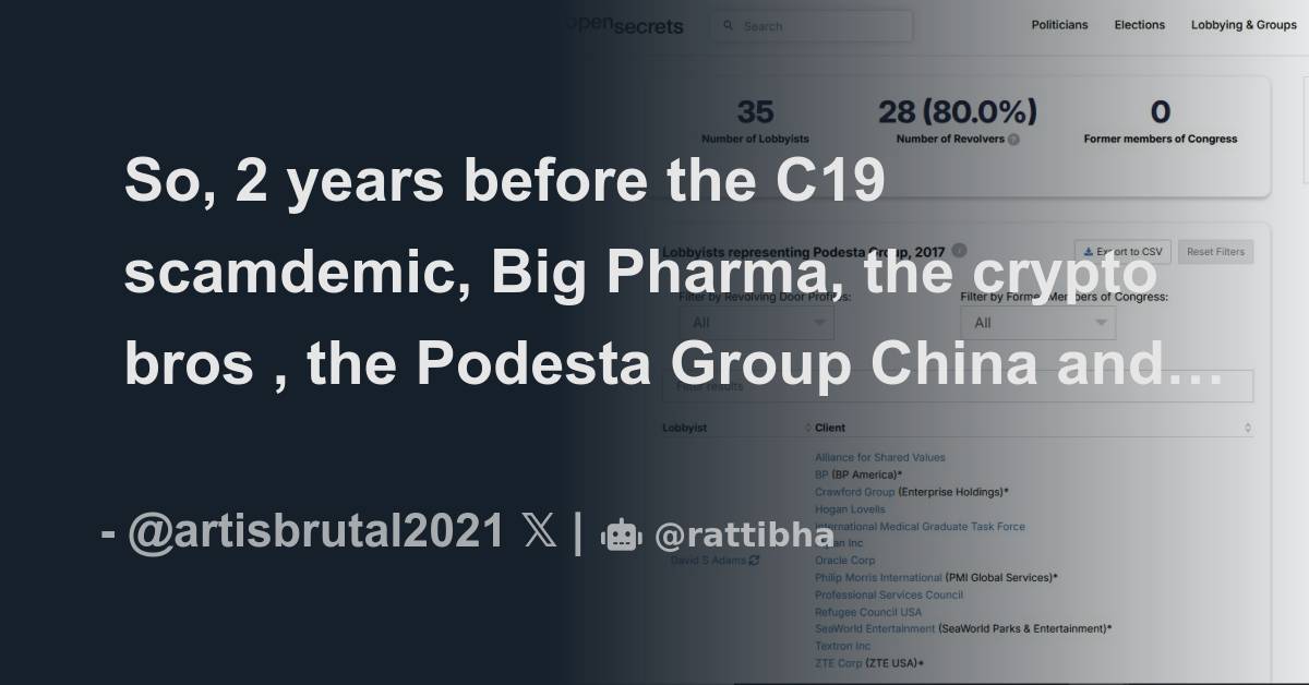 So, 2 years before the C19 scamdemic, Big Pharma, the crypto bros , the Podesta Group China and ...