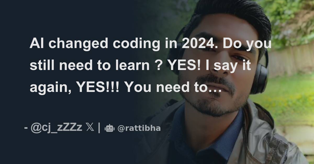 AI changed coding in 2024. Do you still need to learn ? YES! I say it again, YES!!! You need to ...