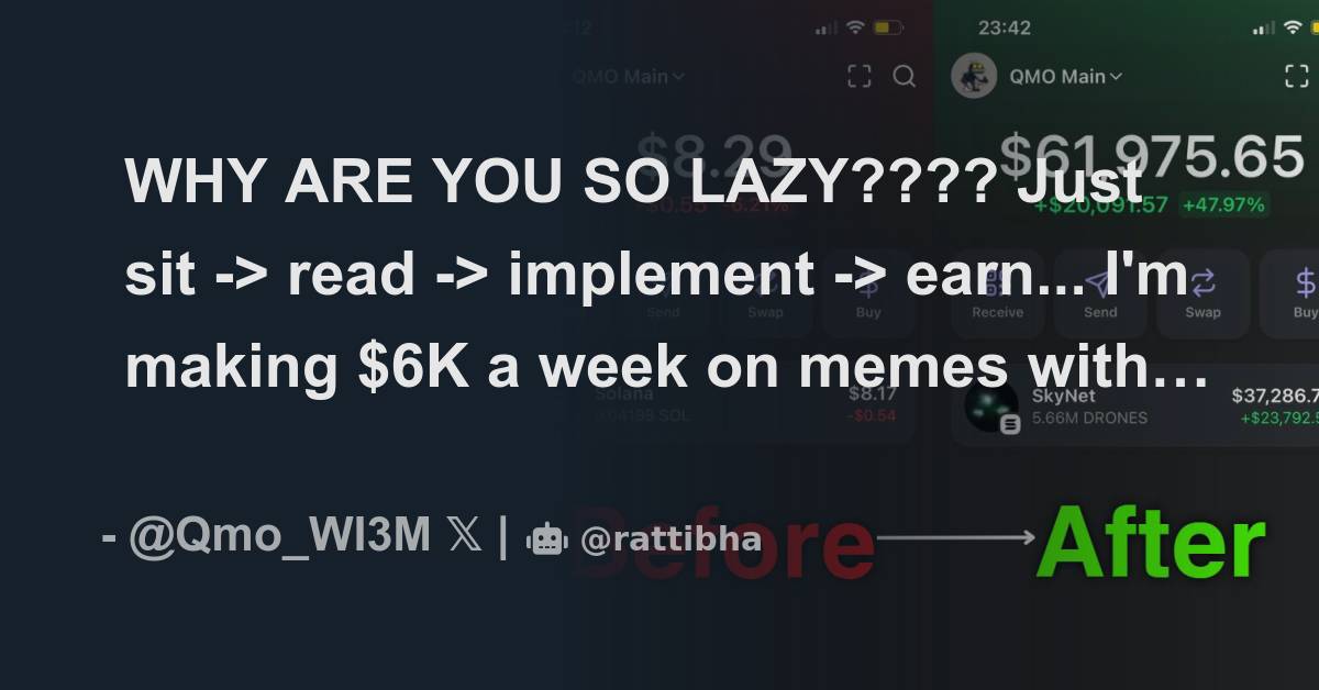 WHY ARE YOU SO LAZY???? Just sit -> read -> implement -> earn... I'm making $6K a week on memes ...