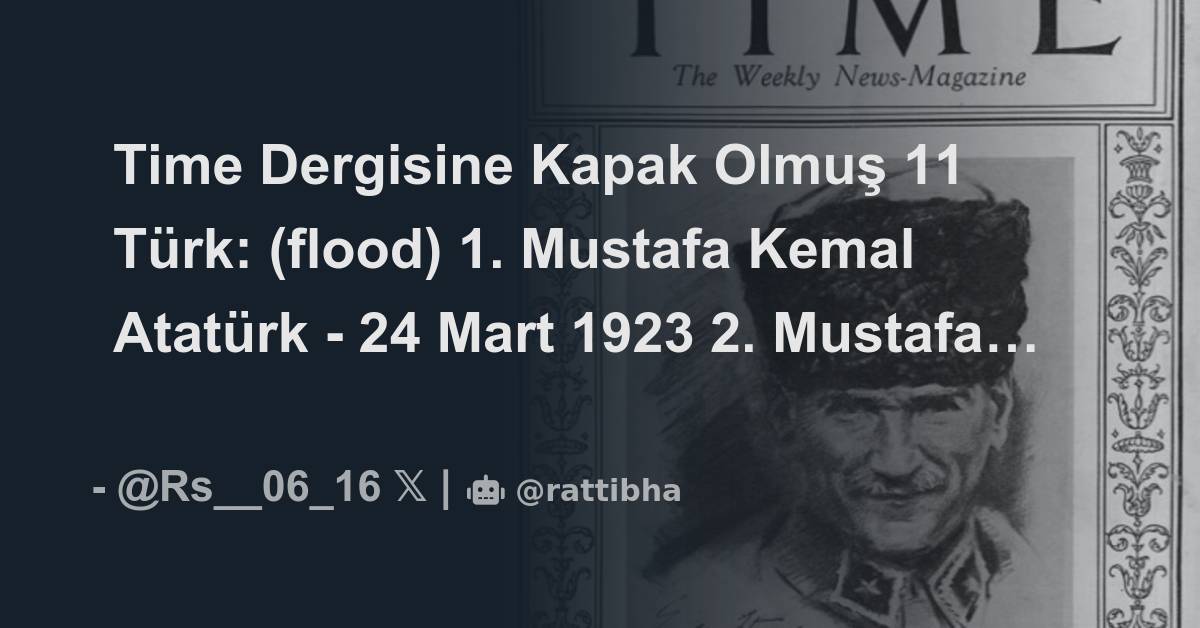 Time Dergisine Kapak Olmuş 11 Türk: (flood) 1. Mustafa Kemal Atatürk - 24 Mart 1923 - Thread ...