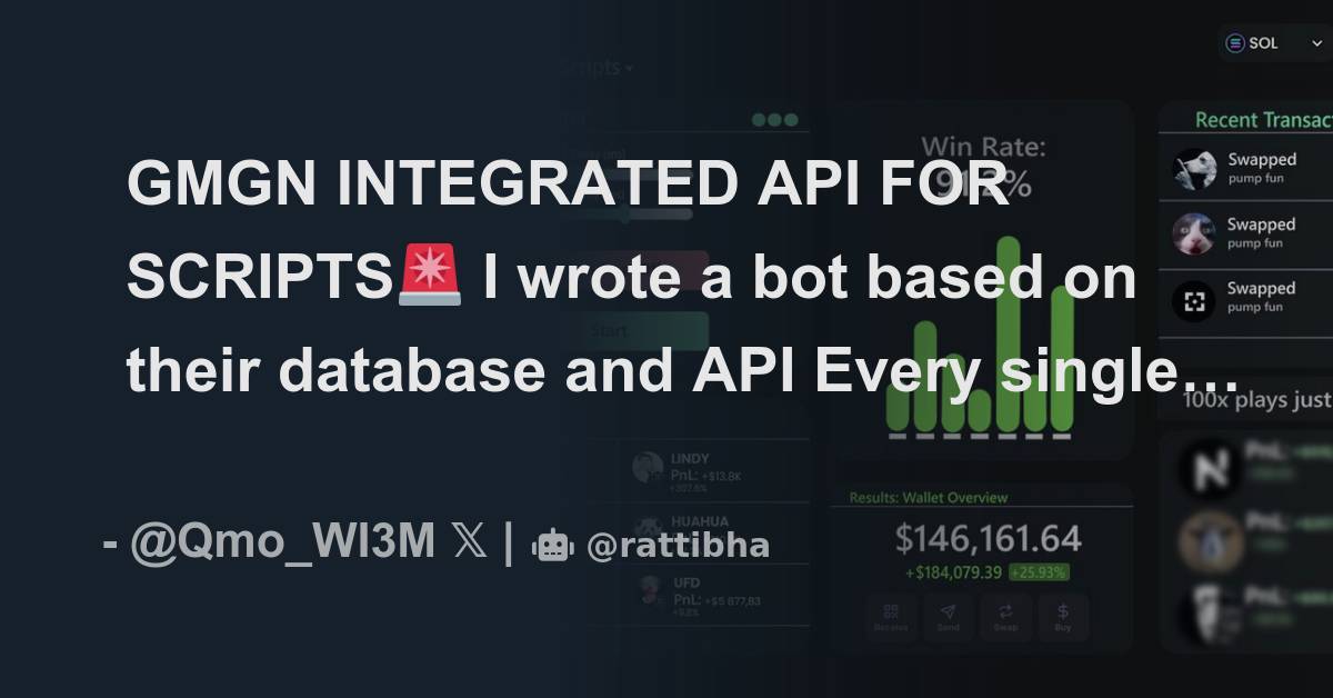 GMGN INTEGRATED API FOR SCRIPTS🚨 I wrote a bot based on their database and API Every single day ...