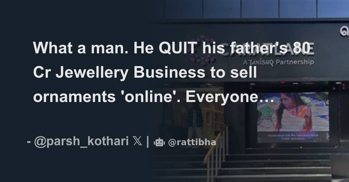What a man. He QUIT his father's 80 Cr Jewellery Business to sell ...