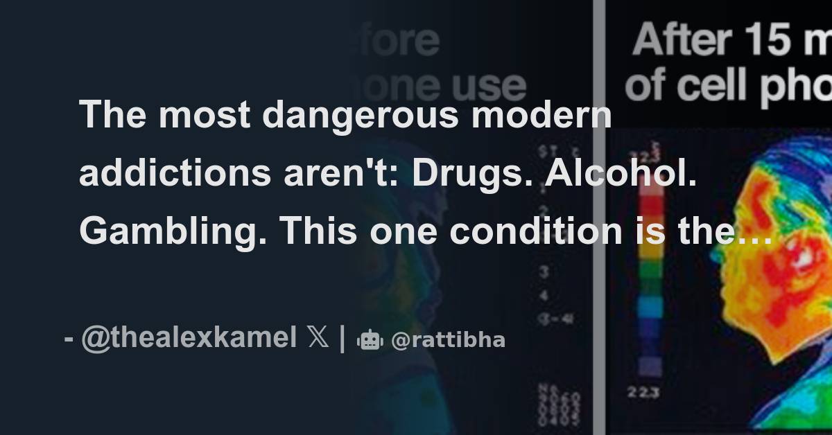The most dangerous modern addictions aren't: Drugs. Alcohol. Gambling ...