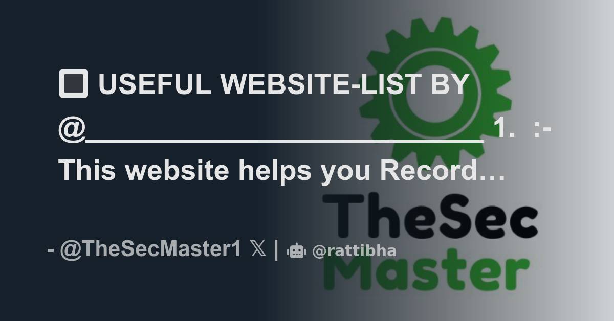 🔳 USEFUL WEBSITE-LIST BY @⁨_________________________⁩ 1. https://t.co ...