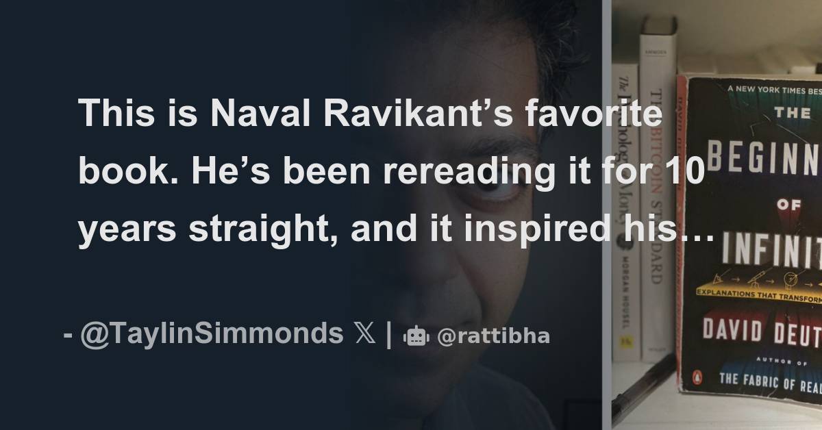 This is Naval Ravikant’s favorite book. He’s been rereading it for 10 ...